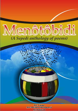 Menôtôbidi (Sepedi Anathology of Poems) 9780620522311 – Morukana